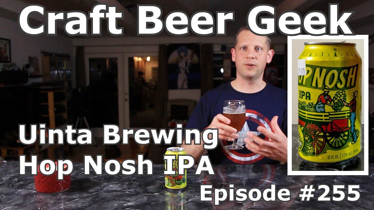 Uinta Hop Nosh IPA, Craft Beer Geek Review #255 - YouTube