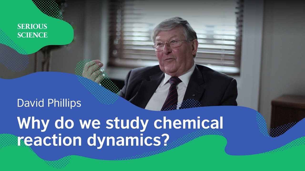 Ultrafast Reactions — David Phillips / Serious Science - YouTube