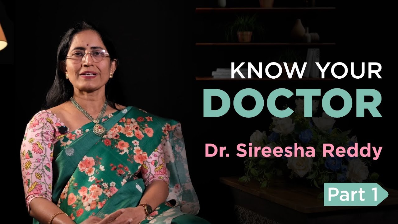 Know your doctor | Dr Sireesha Reddy | Part-1 | Motherhood Hospitals - YouTube