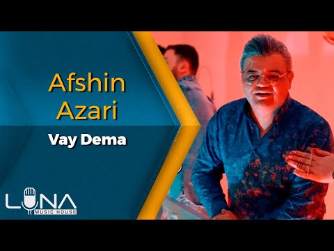 Afshin Azari - Vay Dema 2021 (Yeni)