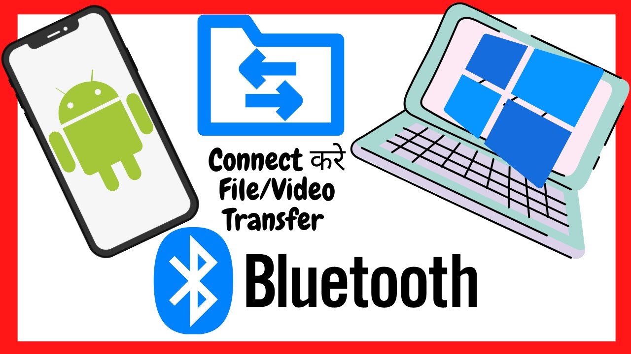 Connect Mobile Phone & Laptop Using Bluetooth. Transfer files from ...