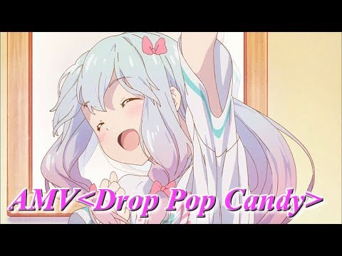 AMV: Drop Pop Candy - YouTube