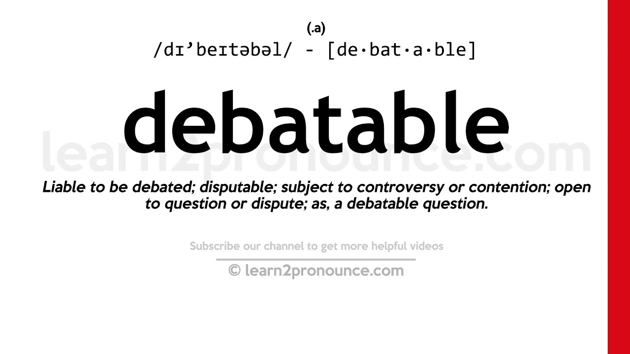 Pronunciation Of Debatable Definition Of Debatable YouTube pronunciation-of-debatable-definition-of-debatable-youtube