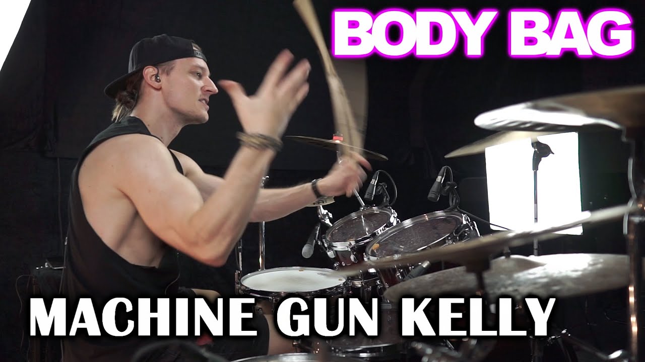 BODY BAG - MACHINE GUN KELLY - Drum Cover - YouTube