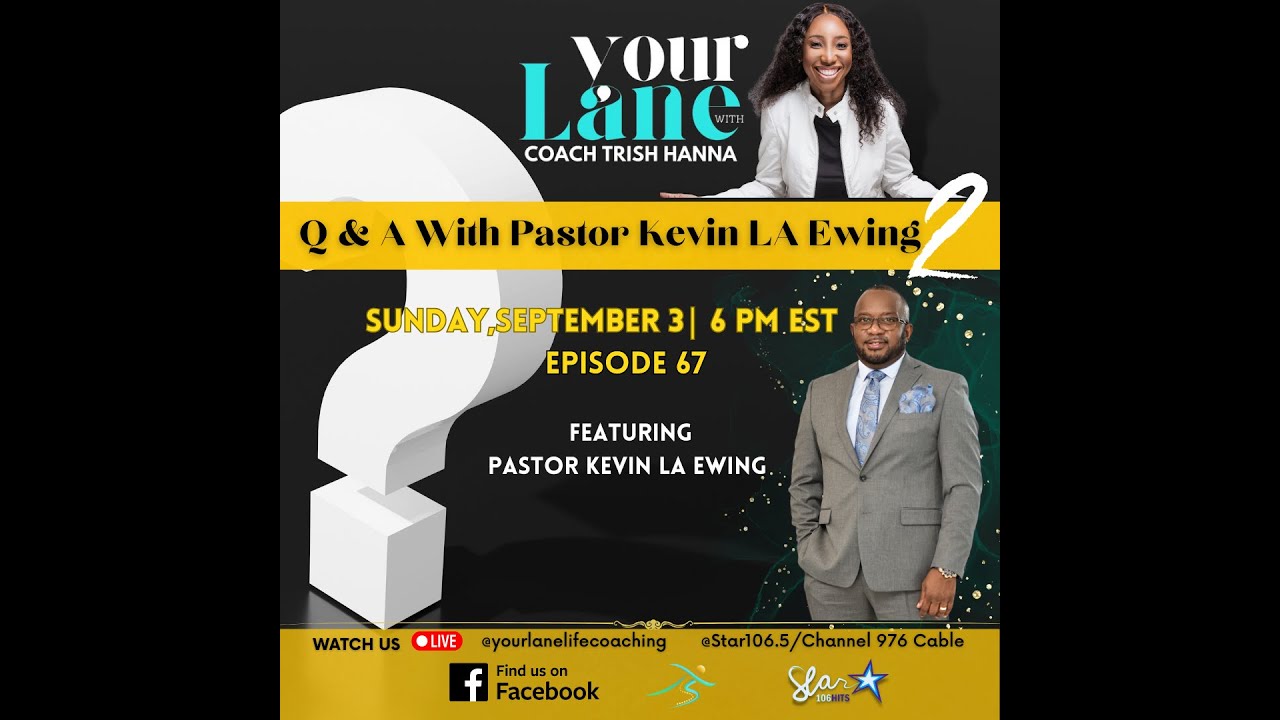 Your Lane Episode 67: Q & A With Pastor Kevin LA Ewing Part 2 - YouTube