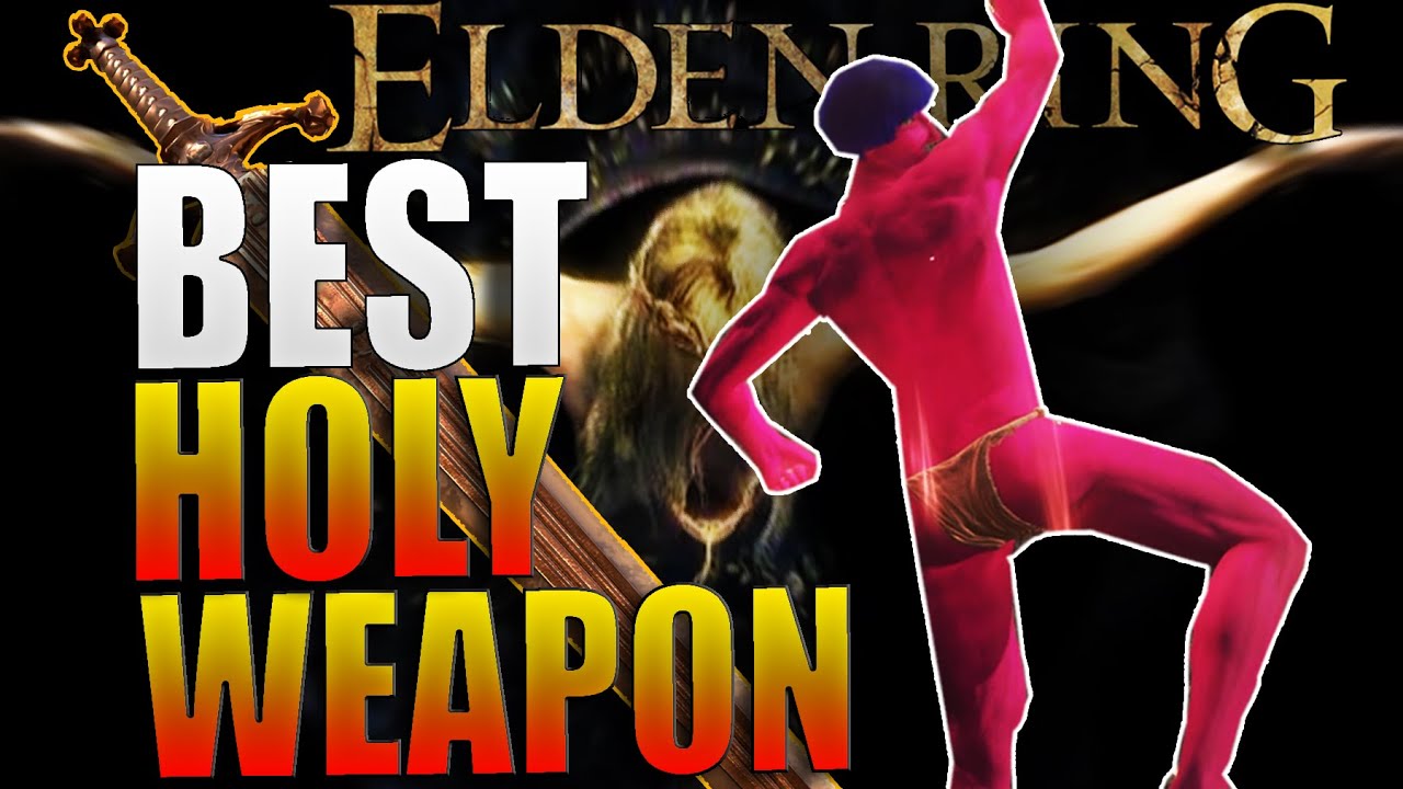 This is The BEST HOLY Weapon in Elden Ring 1.08 - YouTube