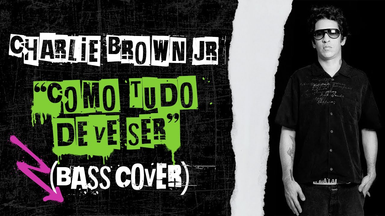 Charlie Brown Jr - Como Tudo Deve Ser (Bass Cover) - YouTube