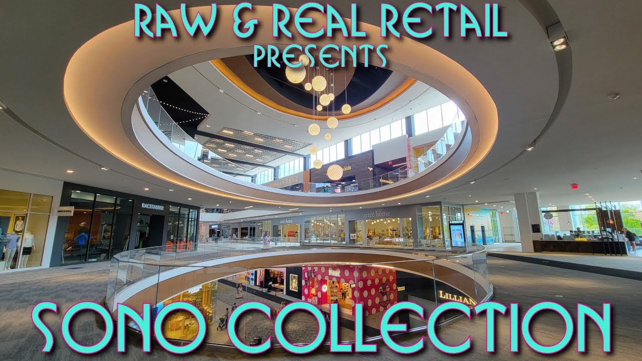 The SoNo Collection: 2nd Newest Mall in America! - Raw & Real Retail ...