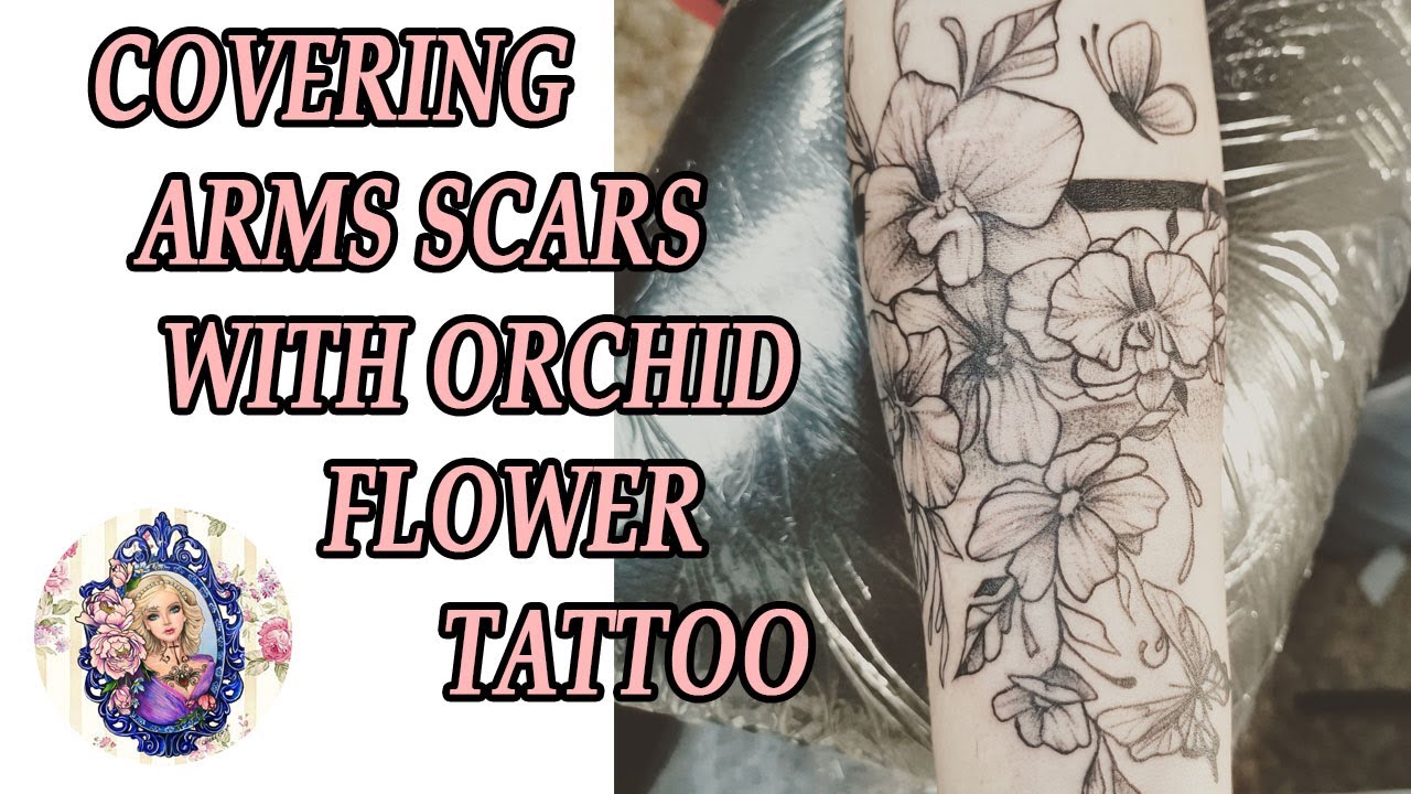 Covering arms scars with orchid flower tattoo - time lapse - YouTube