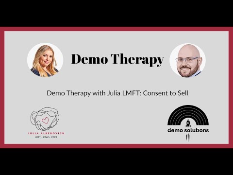 Demo Therapy with Julia LMFT: Consent to Sell - YouTube