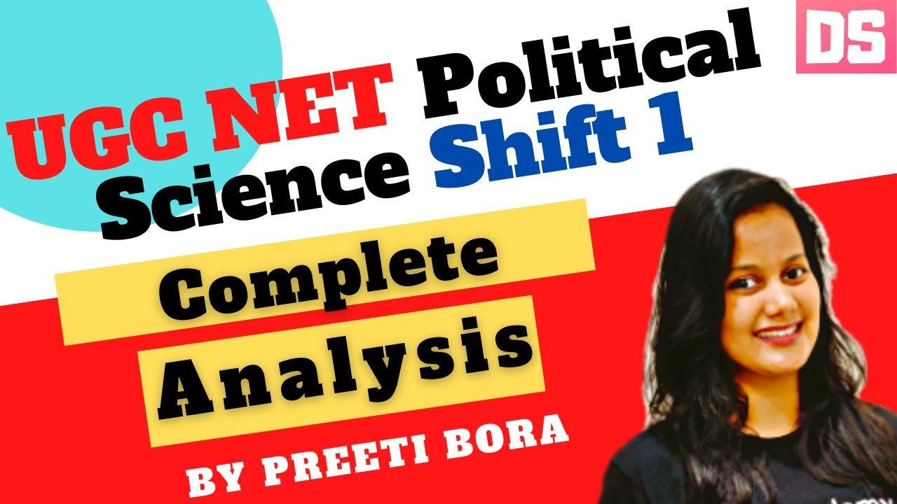UGC NET Political Science 2022 Shift 1 Paper Analysis by Preeti Bora ...
