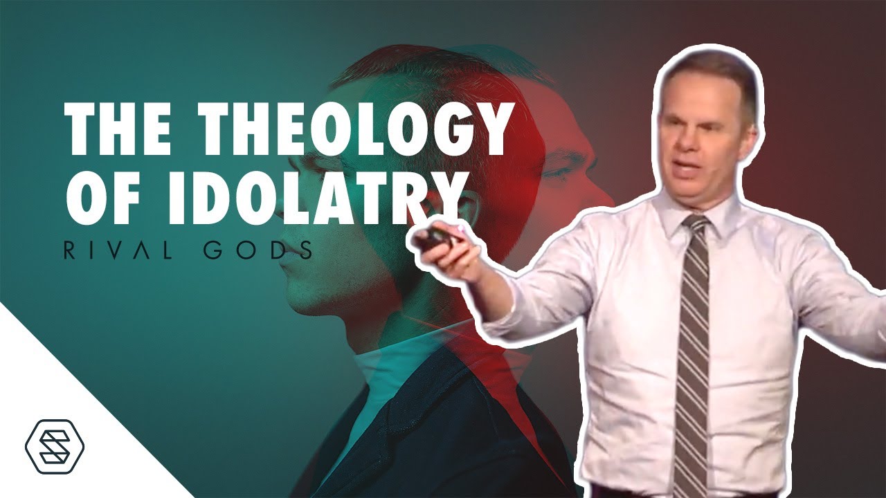 The Theology of Idolatry (Rival Gods) // Ty Gibson - YouTube