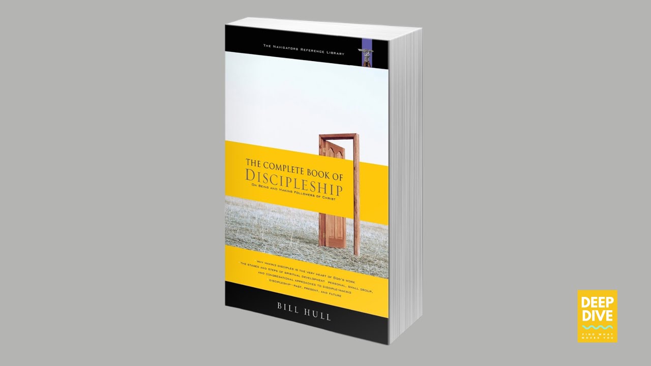 Chapter 1 | "The Complete Book of Discipleship" by Bill Hull - YouTube