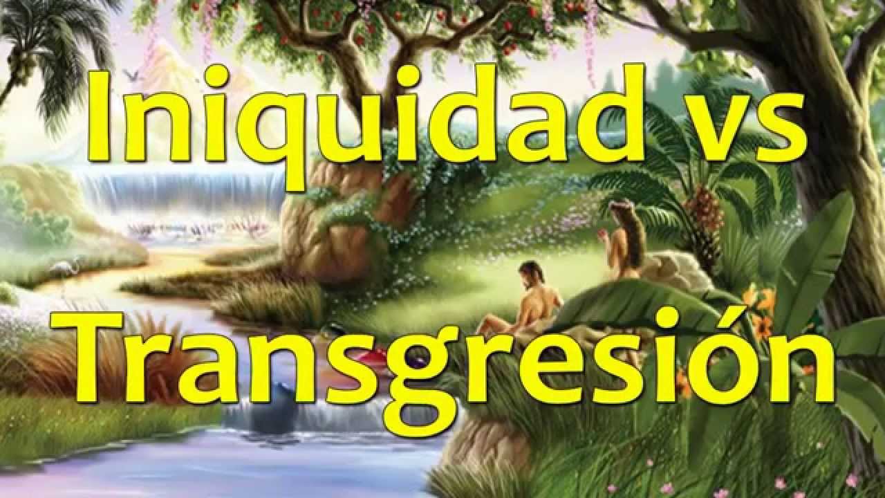 Iniquidad vs Transgresión | Pastor Robert López - YouTube