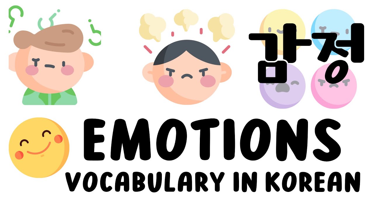 Emotions Vocabulary | Emotions in Korean with Picture | Learn Korean ...