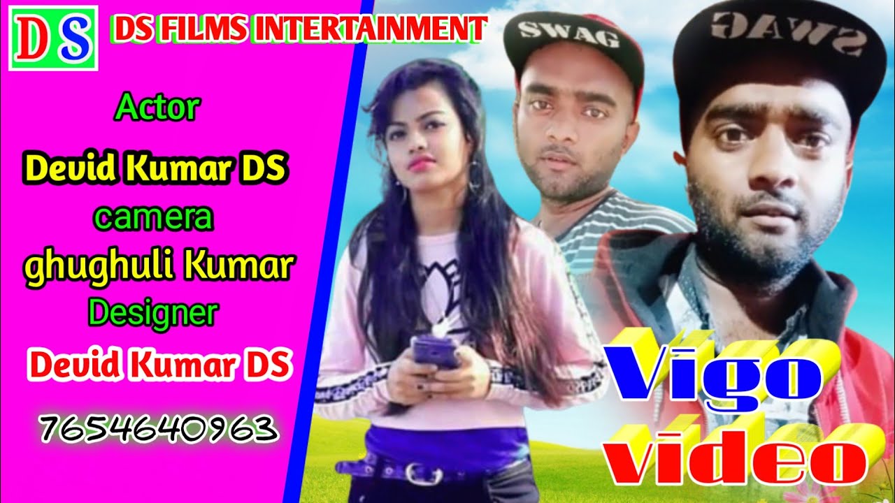 Devid Kumar DS का Vigo video देखना ना भूलें super hit video - YouTube