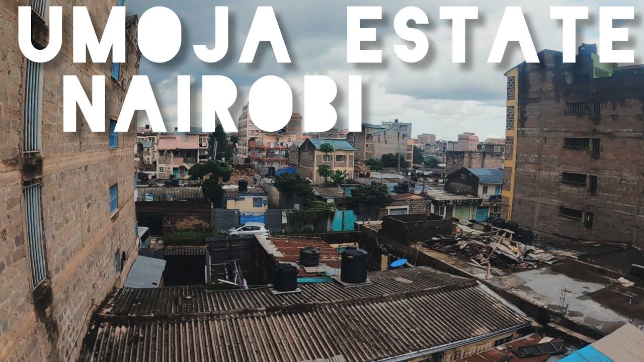 Umoja estate Nairobi, not what you think. - YouTube