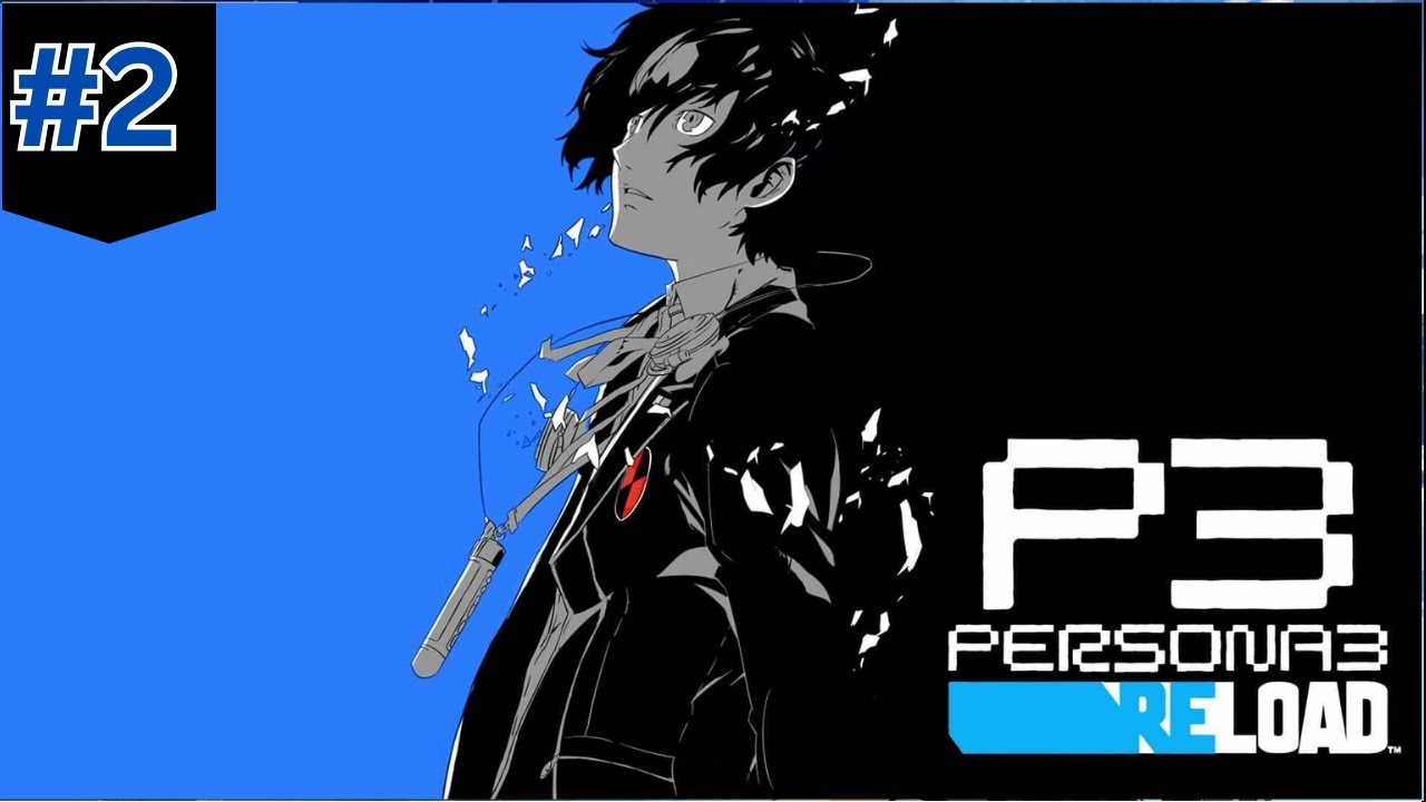 P3R| First/Blind Playthrough| Day 2: Normal School Life?? Dark Hour ...