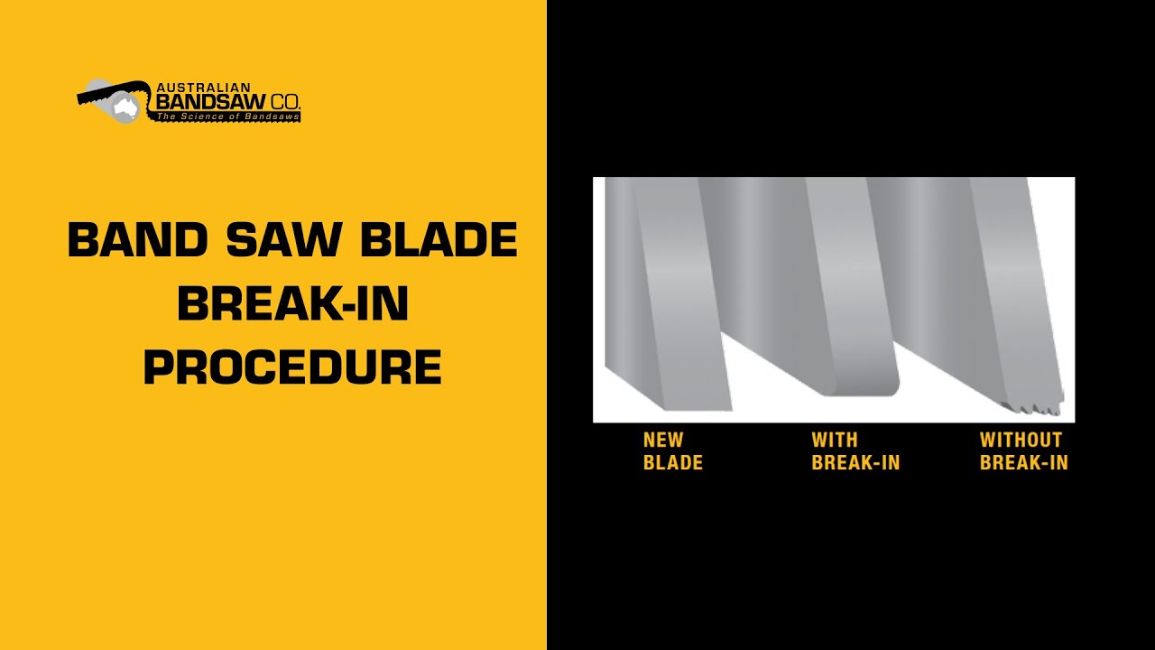 How to break in a band saw blade | AustralianBandsaw - YouTube