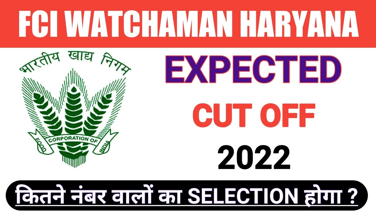 Fci Watchmen haryana cut off 2022 | Fci Watchman cut off | Fci Watchman ...