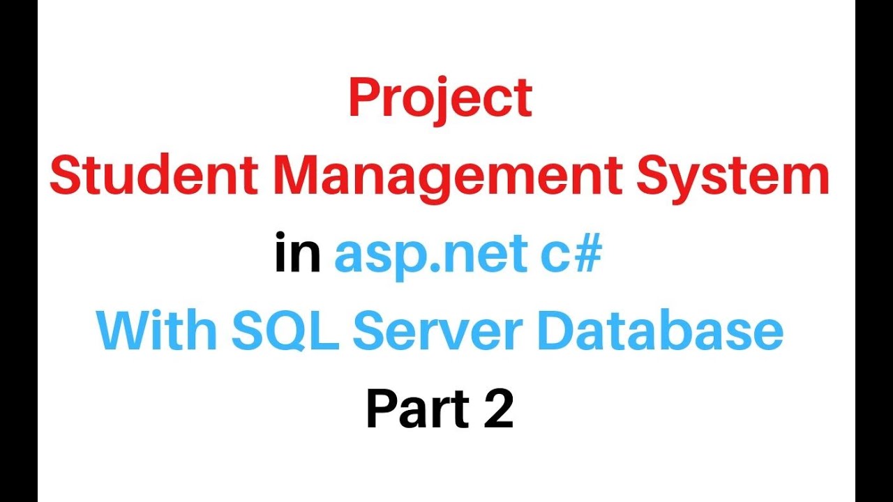 Student Management System Project In asp.net c# 4.6 | Part-2 - YouTube