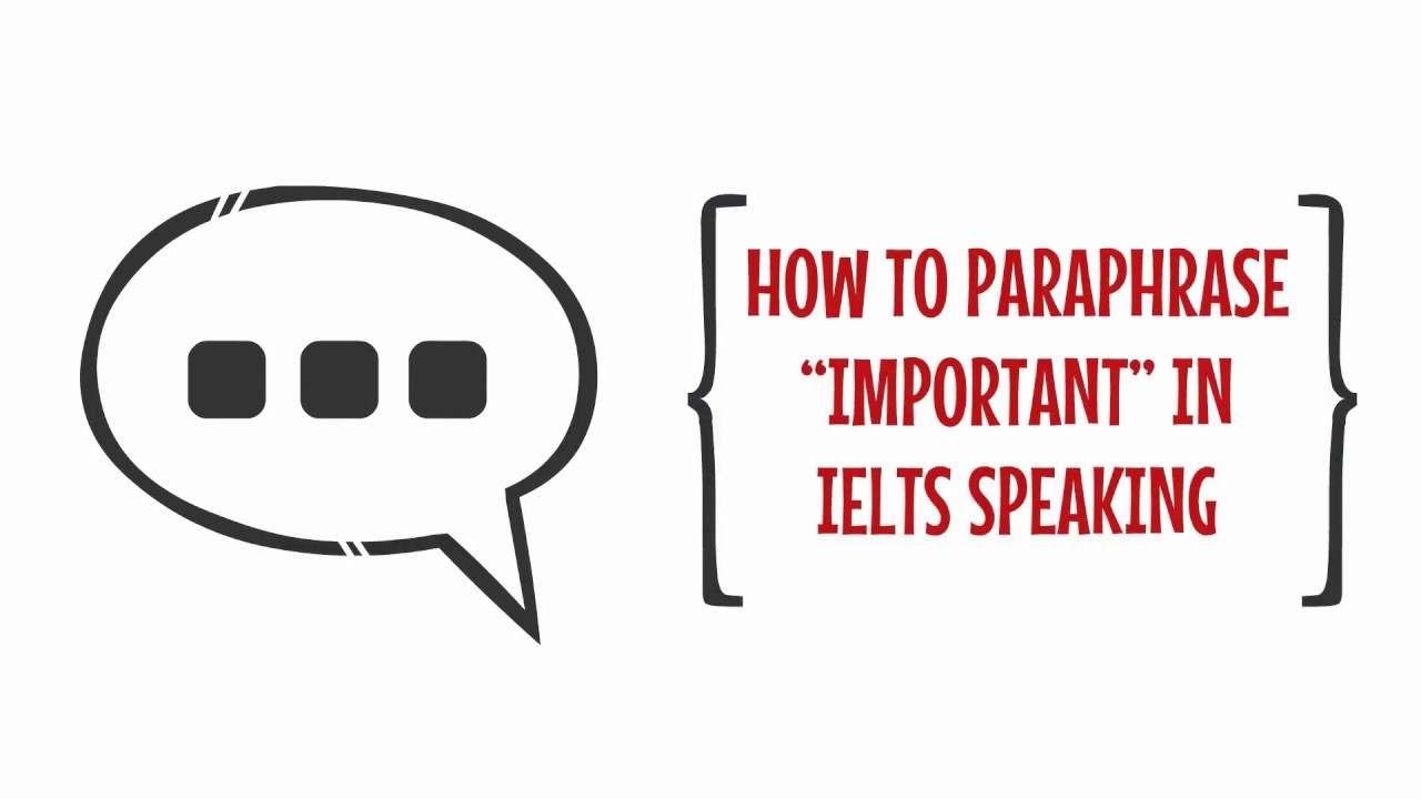 IELTS Speaking: How to paraphrase the word "important" - YouTube