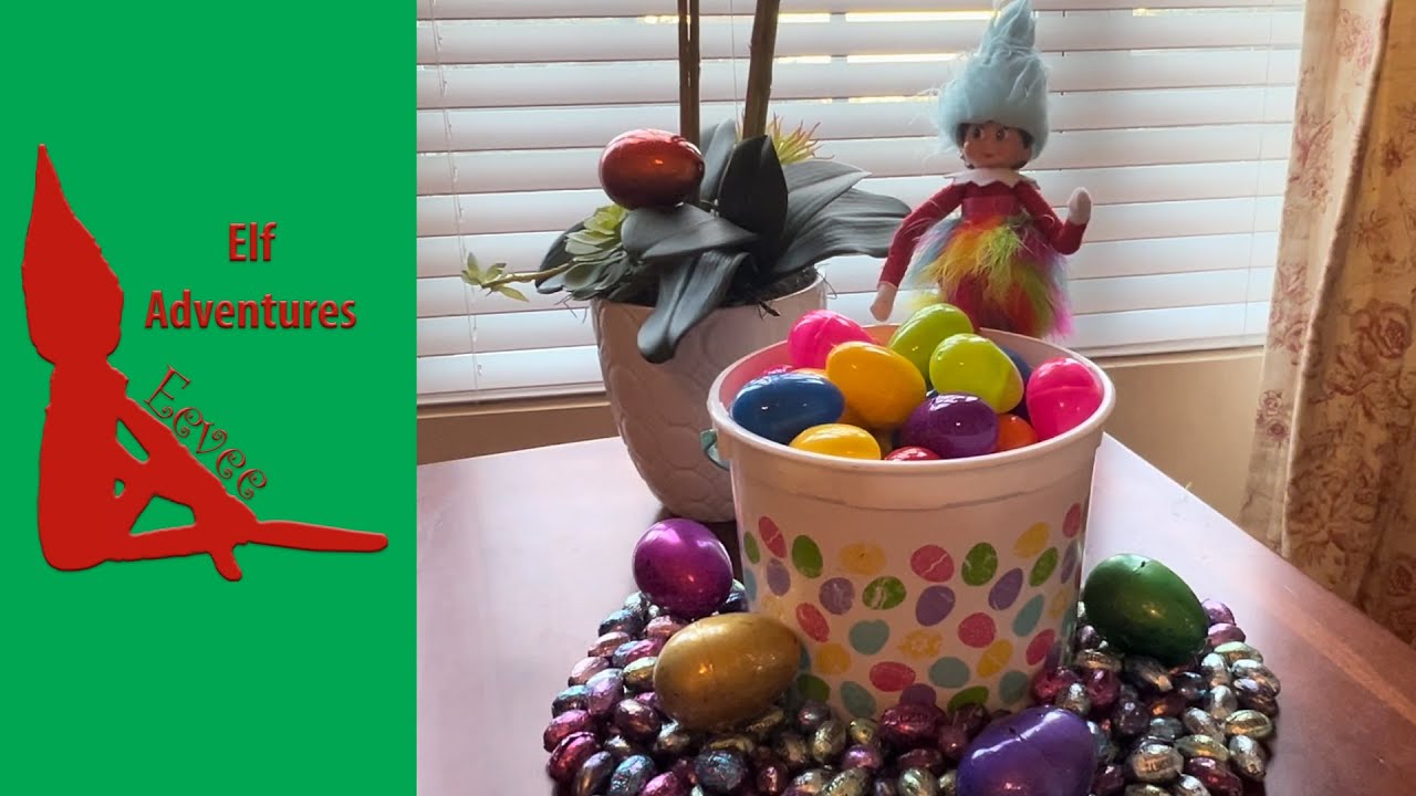 THE EASTER BUNNY'S HELPER! ~ Eevee's Elf Adventures! ~ Elf on the Shelf ...