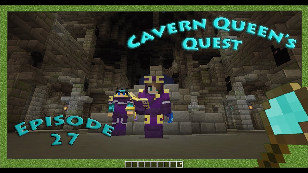 Cavern Queens Quest - Minecraft Let's Play Ep 27 - YouTube