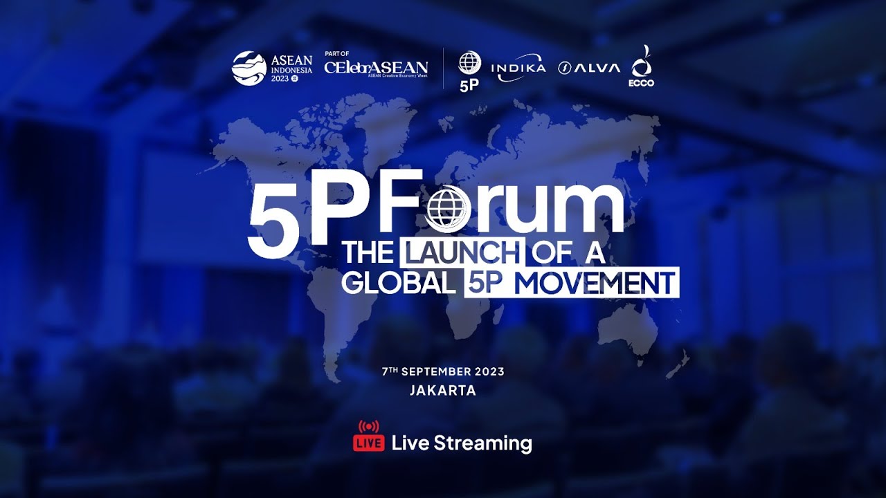 5P FORUM THE LAUNCH OF A GLOBAL 5P MOVEMENT - YouTube