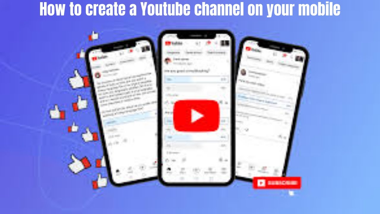 How to create a Youtube channel on your mobile || Create a Youtube ...