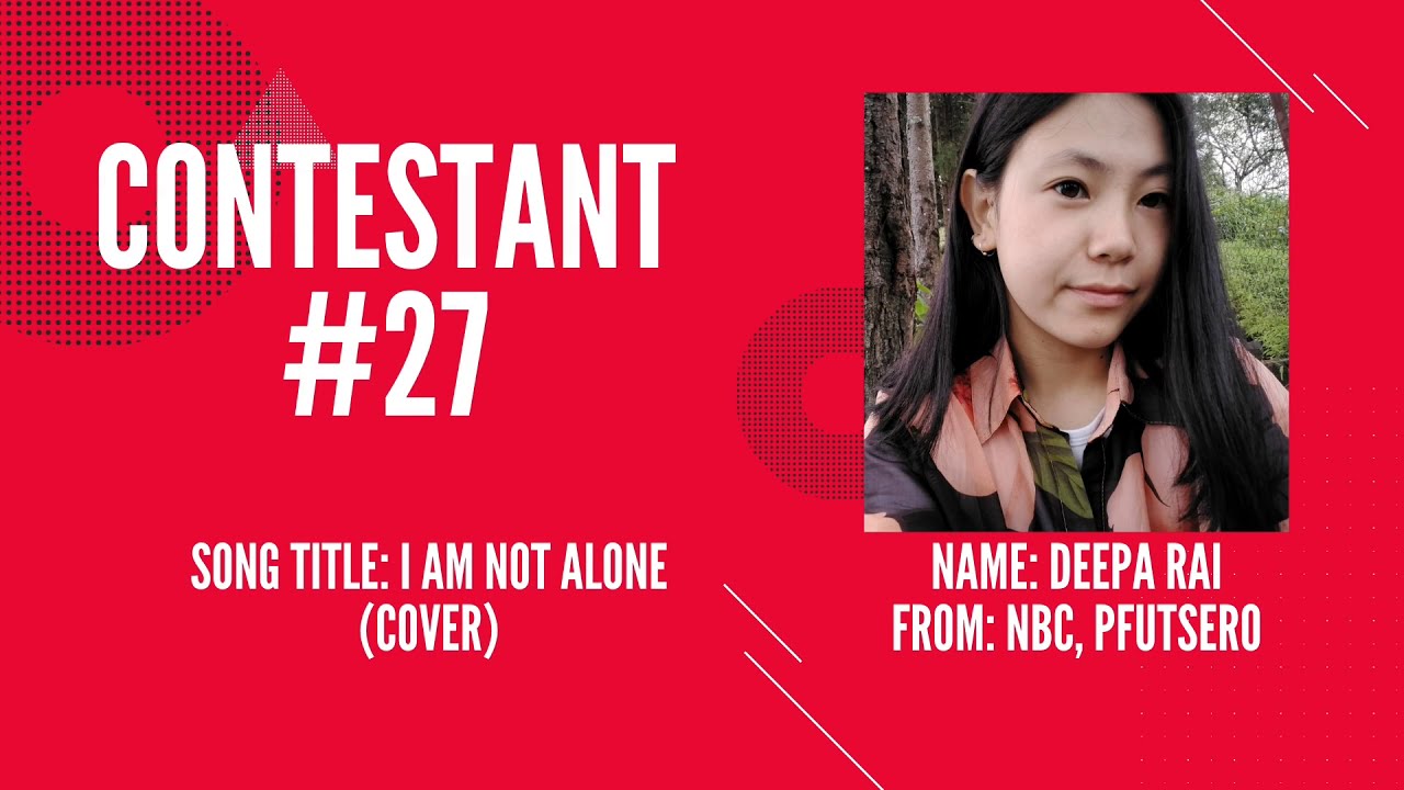 I am not alone Cover #27 Deepa Rai II Online Gospel Song Competition ...
