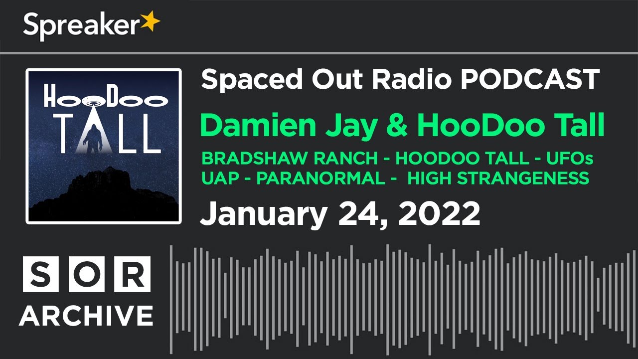 Damien Jay, HooDoo Tall - BRADSHAW RANCH - HOODOO TALL - UFO'S, UAP ...