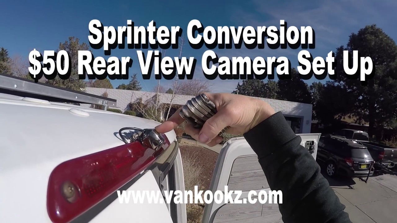 DIY Van Build | $50 Rear View Camera Set Up - YouTube