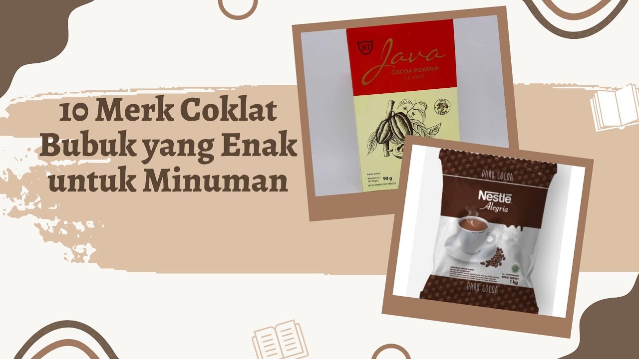 10 Merk Coklat Bubuk yang Enak untuk Minuman - YouTube