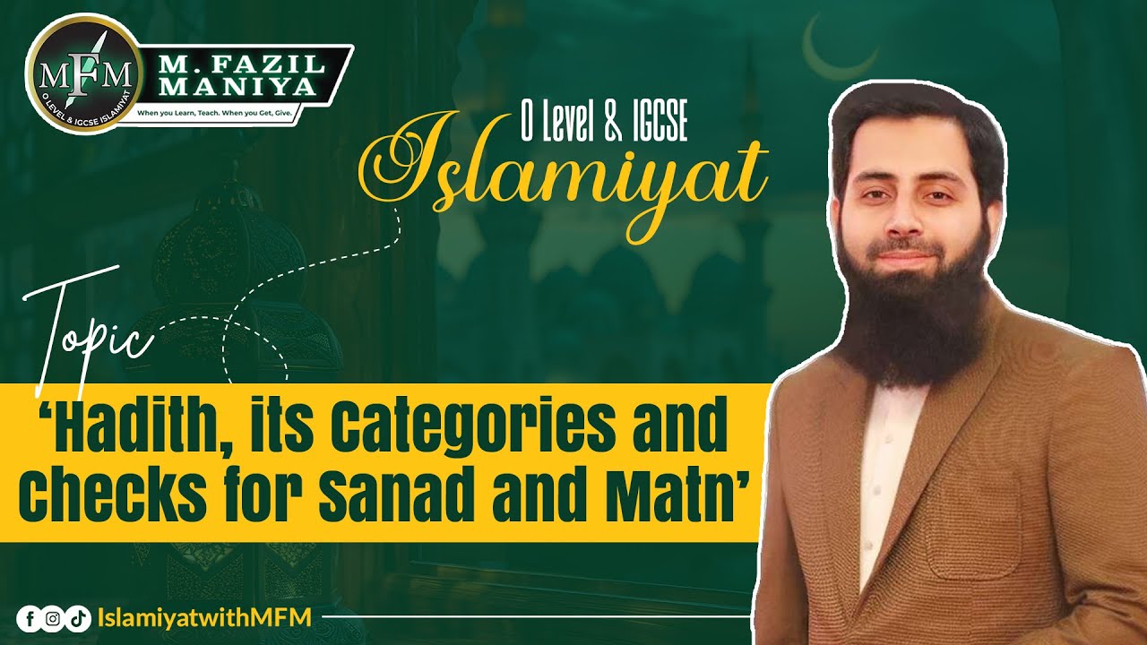 1. Hadith, its Categories and Checks for Sanad and Matn | O level/IGCSE ...