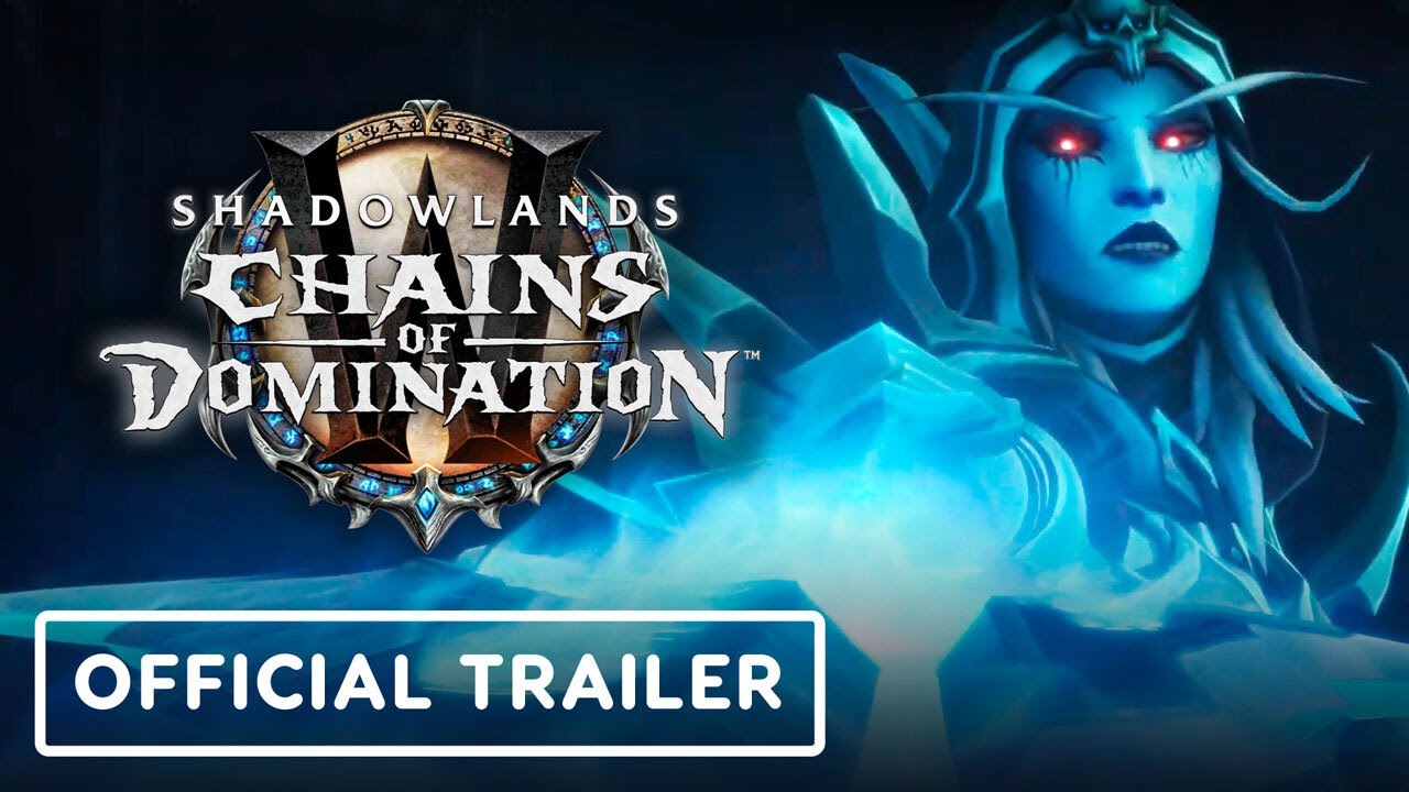 World of Warcraft: Shadowlands - Official Chains of Domination Trailer ...