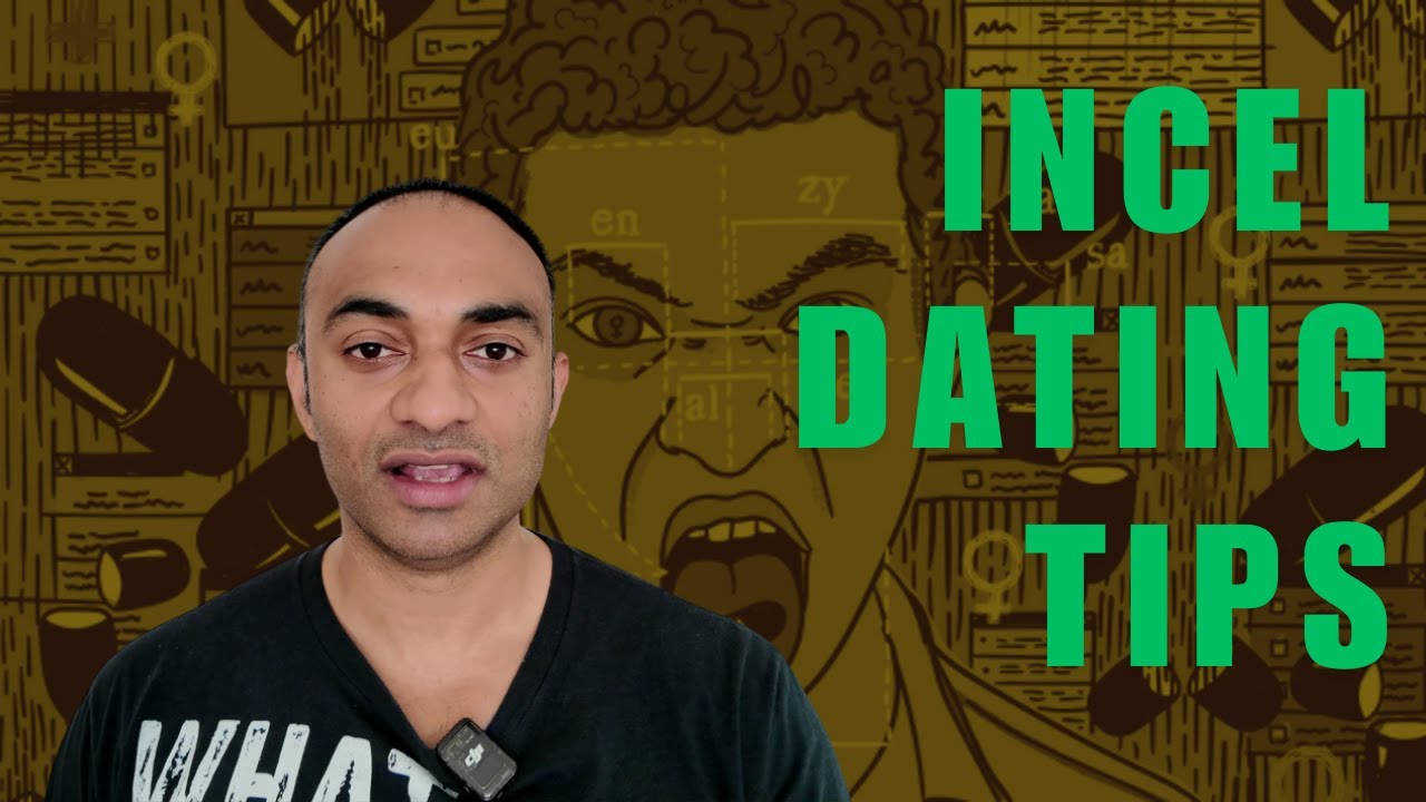 Incel dating tips - YouTube