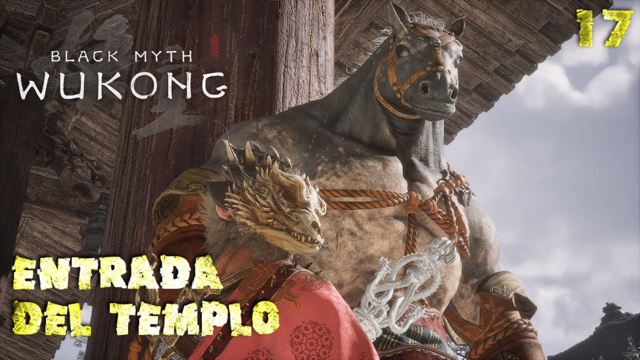 BLACK MYTH WUKONG - Capitulo 17 - Entrada Del Templo - YouTube