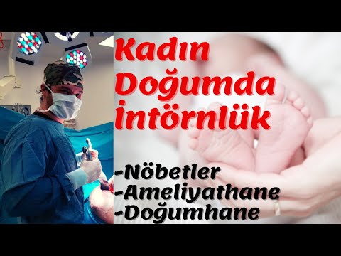 Kadın Doğum'da İntörnlük || Nöbetler, Doğumhane, Acil, Ameliyathane || Cumhuriyet Üniversitesi