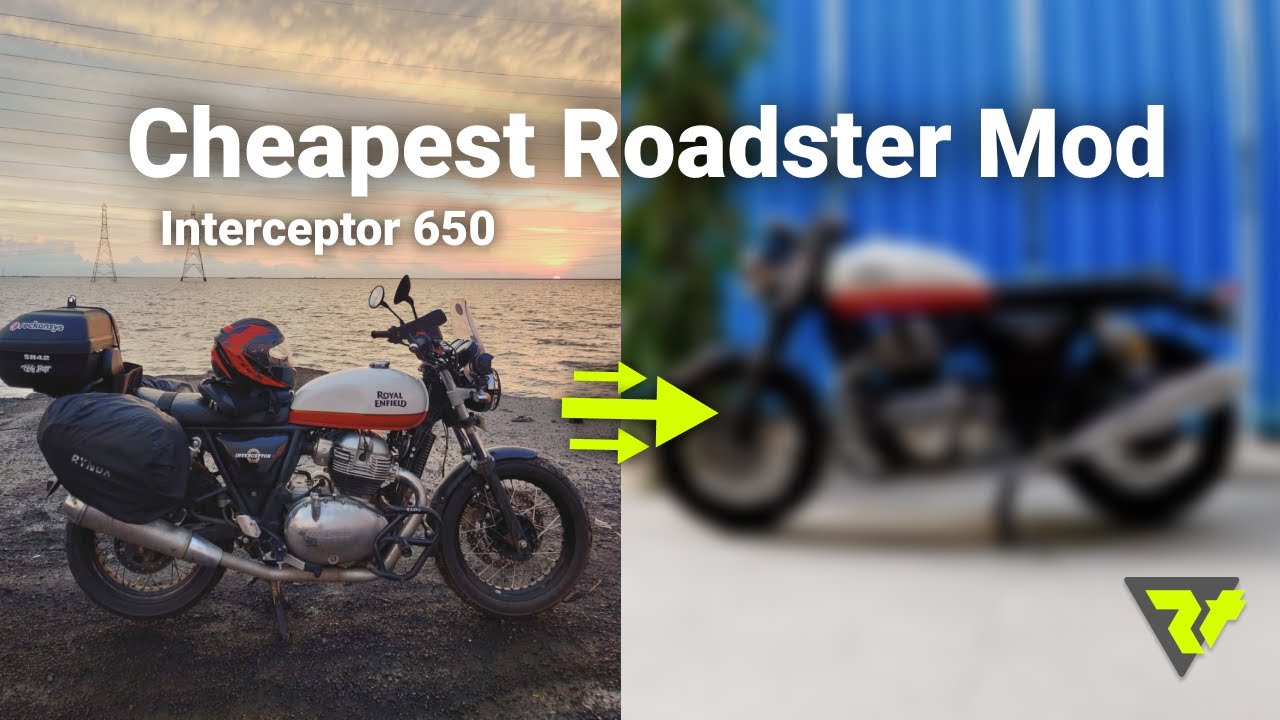 Cheapest Roadster Modification | Interceptor 650 Modified - YouTube