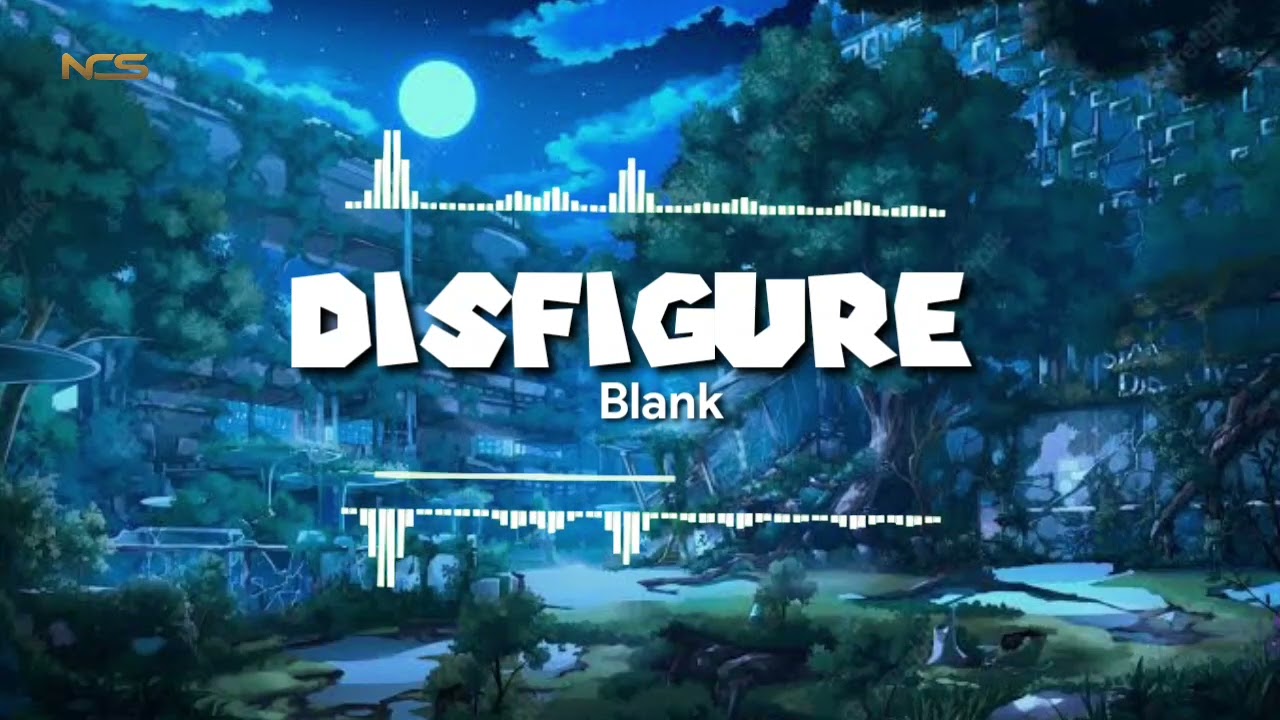 Disfigure - Blank [NCS Release] - YouTube