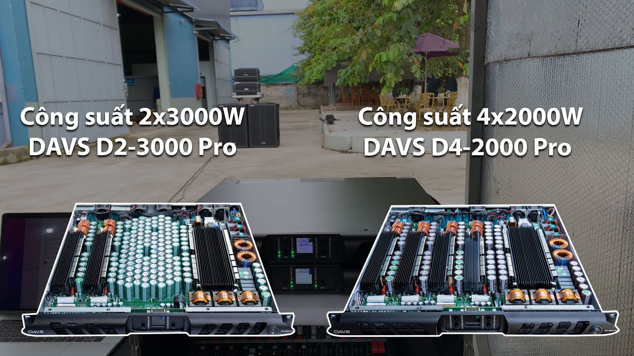 Chất âm của công suất DAVS D4-2000 Pro và D2-3000 Pro - YouTube