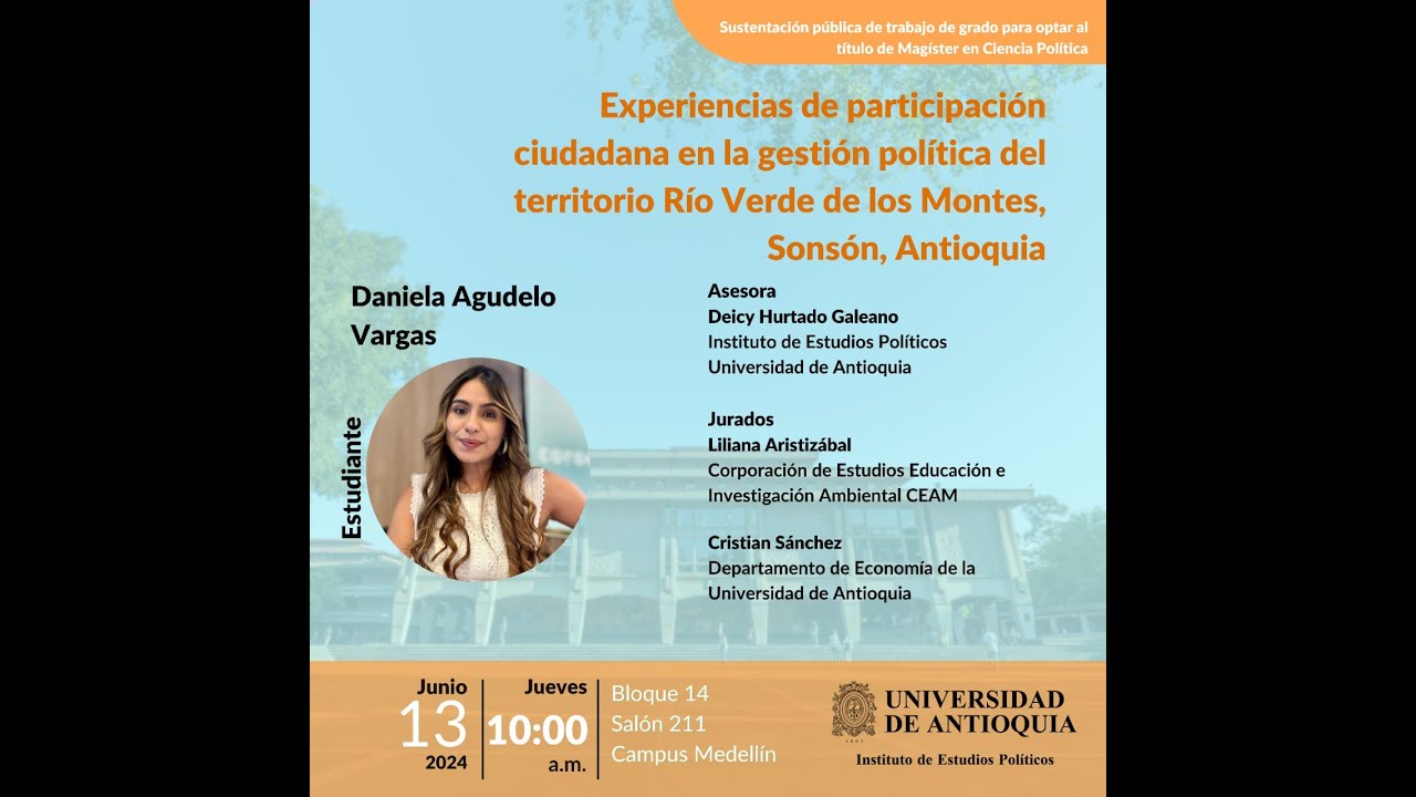 Sustentación pública para optar al título de Magíster en Ciencia Política. Daniela Agudelo - YouTube