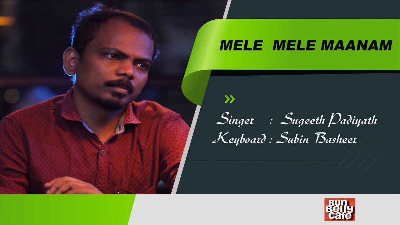 MELE MELE MANAM - SUGEETH PADIYATH - SUBIN BASHEER - YouTube
