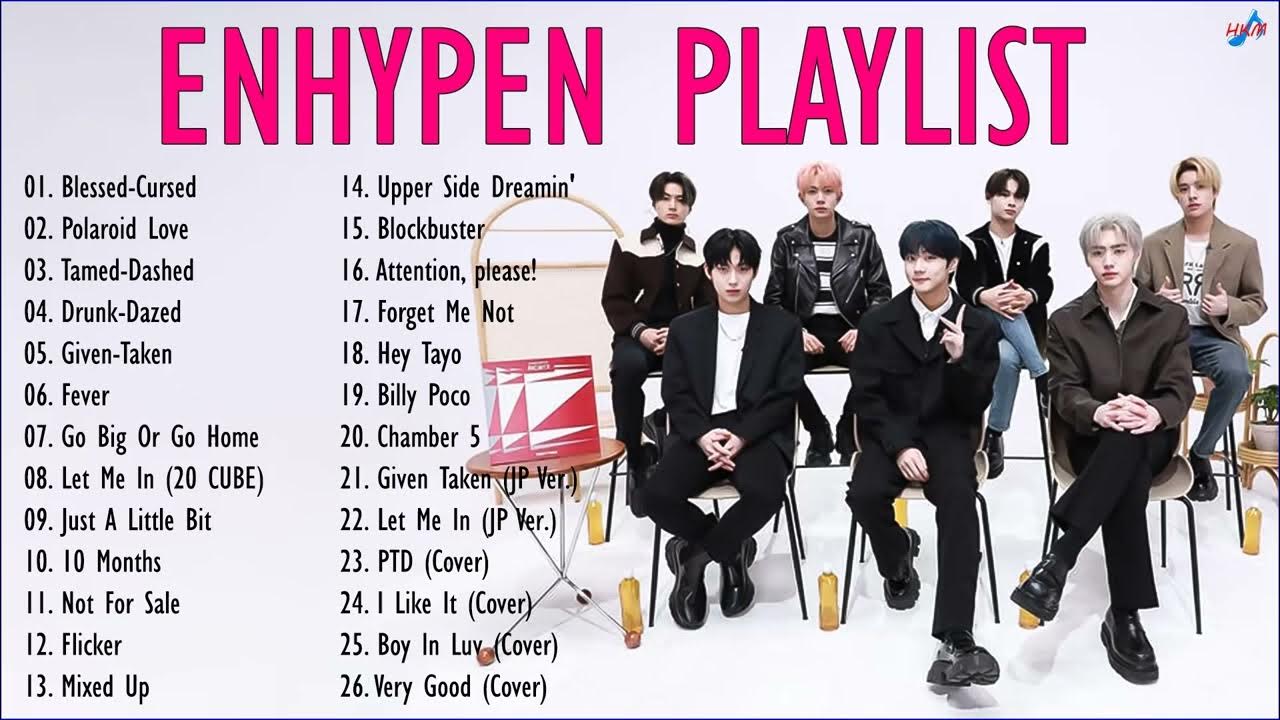 E N H Y P E N ~ ALL SONGS PLAYLIST 2022 ENHYPEN 日本語 最新ベストヒットメドレー 2022 - ENHYPEN 日本語メドレー2022 ...