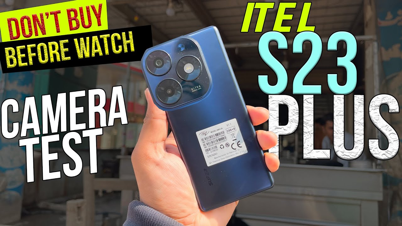 ITEL S23 Plus Camera Test In Detailed 📸 Don't Buy Before Watching ‼️ ...