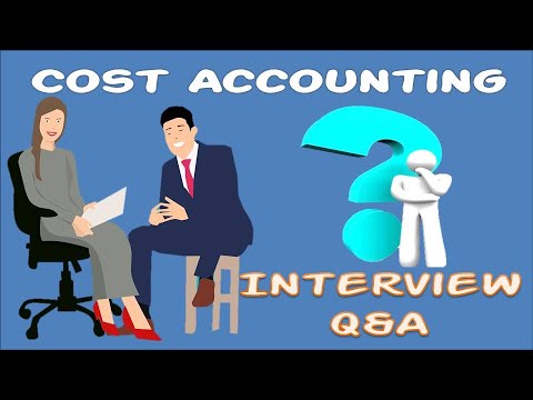 Cost Accounting Interview Questions & Answers with Examples | Part -1 ...