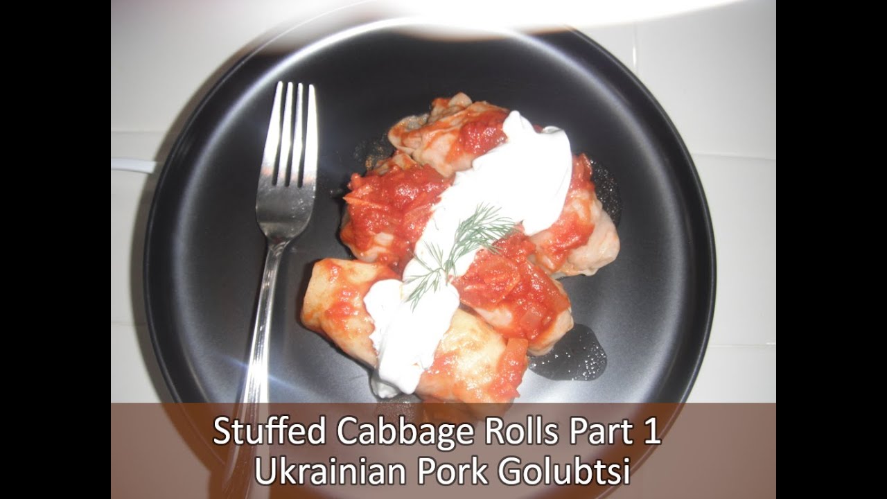 Stuffed Cabbage Rolls - Part 1 { Ukrainian Pork Golubtsi } Recipe | How ...