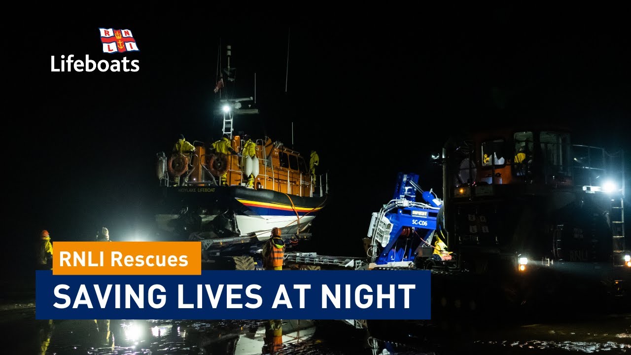 RNLI Night Time Launches - YouTube