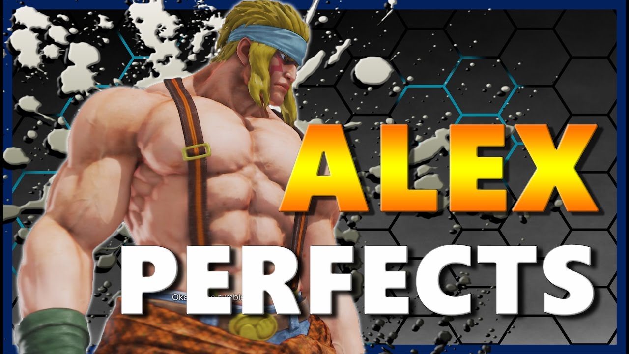 SFV - Alex Perfects Compilation *Beast Alex Players* - SF5 - YouTube